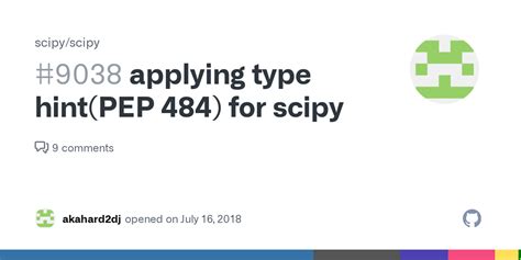 Applying Type Hintpep 484 For Scipy · Issue 9038 · Scipyscipy · Github