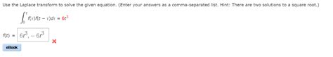 Solved Use The Laplace Transform To Solve The Given Chegg