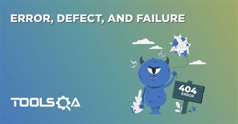 What Is The Difference Between Error Mistake Fault Bug Failure Defect