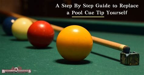 A Step By Step Guide To Replace A Pool Cue Tip Yourself Pool Billiards Pool Cues Pool