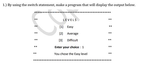 Solved 1 By Using The Switch Statement Make A Program