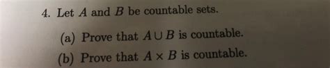 Solved Let A And B Be Countable Sets A Prove That AUB Chegg