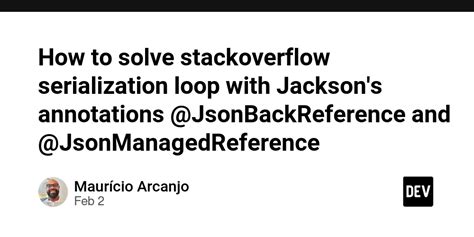 how to solve stackoverflow serialization loop with jackson s