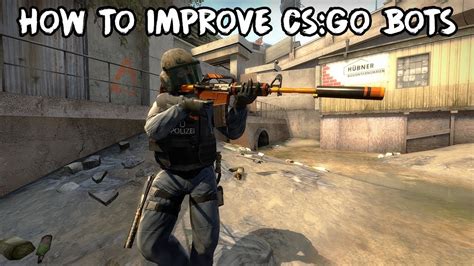 How To Improve CS GO Bots YouTube