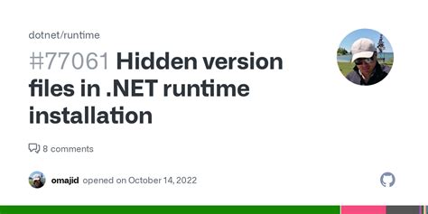 Hidden Version Files In Net Runtime Installation · Issue 77061 · Dotnetruntime · Github