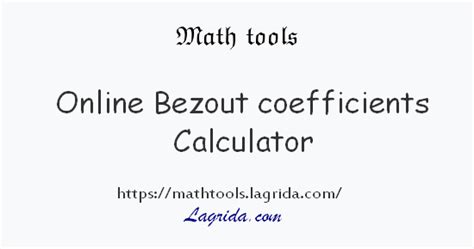 Online Bezout Coefficients Calculator Online Math Tools