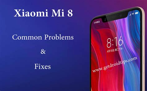 Common Xiaomi Mi 8 Problems And Fixes Wi Fi Bluetooth Camera Sim