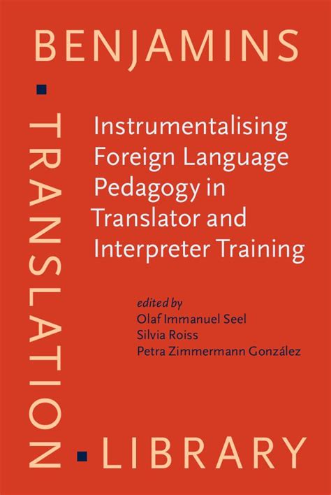 Instrumentalising Foreign Language Pedagogy In Translator And