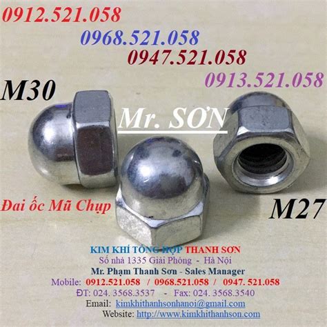 Ốc Mũ Ê Cu Mũ Chụp M30 M27 M24 Mạ Kẽm Bu Lông Thanh Sơn Hà Nội Có Đai Ốc Mũ Thép Xi Kẽm Tán