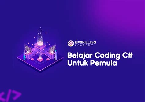 Belajar Coding C Programming Untuk Pemula Upskilling Academy