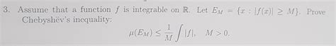 Solved Assume That A Function F Is Integrable On R Let Chegg