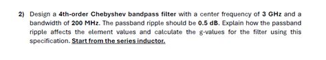 Solved Design A 4th Order Chebyshev Bandpass Filter With A