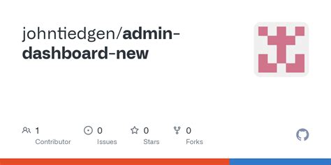 GitHub Johntiedgen Admin Dashboard New