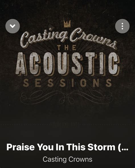 Casting Crowns Praise You In The Storm Artofit