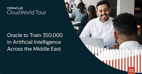 Oracle Plans To Train And Certify 350000 People Across Key Middle East