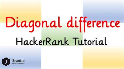 How To Solve Diagonal Difference Hackerrank Problem On Solution