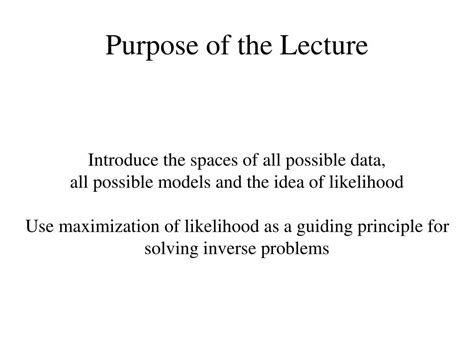 Ppt Lecture 8 The Principle Of Maximum Likelihood Powerpoint