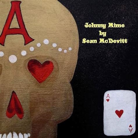 Johnny Mime By Sean Mcdevitt Goodreads