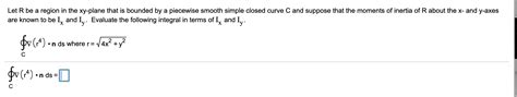 solved let r be a region in the xy plane that is bounded by