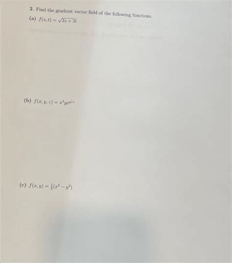 solved 2 find the gradient vector field of the following