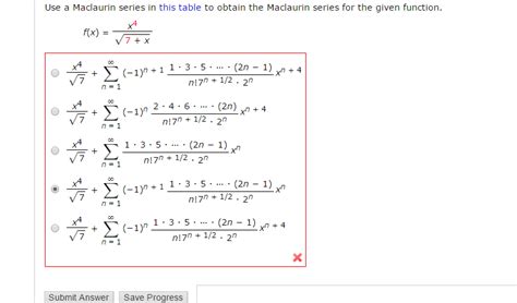 Solved Use A Maclaurin Series In This Table To Obtain The
