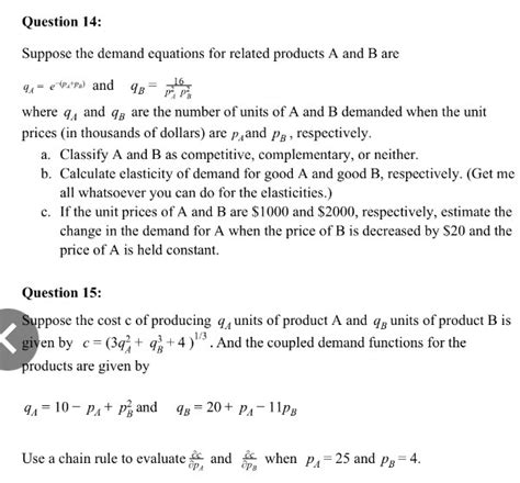 solved suppose the demand equations for related products a