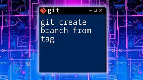 Git Create Branch Local And Remote A Quick Guide