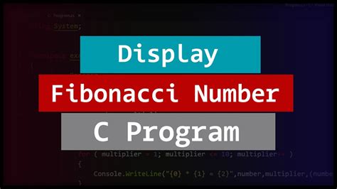C Program To Display Fibonacci Number Series Youtube