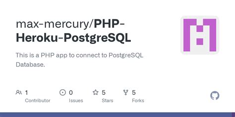 github max mercury php heroku postgresql this is a php app to