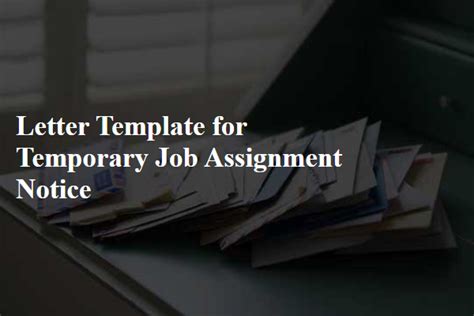 Letter Template For Temporary Job Assignment Notice Free Samples In Pdf Letterin