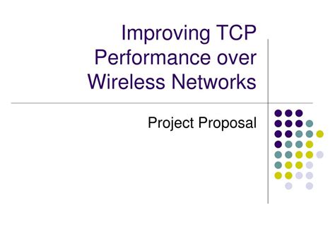Ppt Improving Tcp Performance Over Wireless Networks Powerpoint Presentation Id3701891