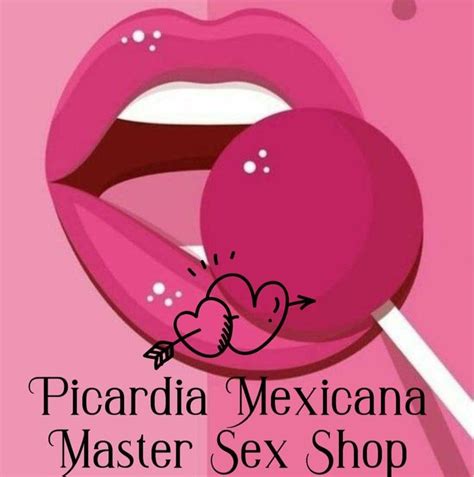 Picardia Mexicanamáster Sex Shop Mexico City