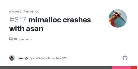 Mimalloc Crashes With Asan · Issue 317 · Microsoftmimalloc · Github