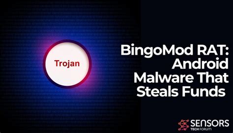 Remove Bingomod Rat Android Malware That Steals Funds
