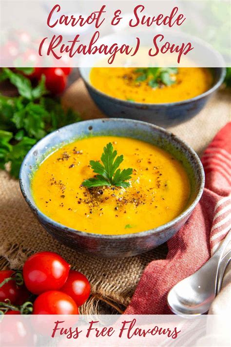 Easy Carrot And Swede Soup Helens Fuss Free Flavours