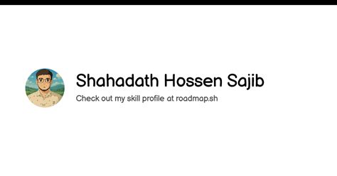 Shahadath Hossen Sajib Skill Profile At Roadmap Sh