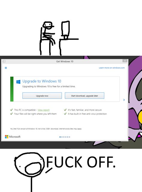 FUCK OFF WINDOWS Windows Know Your Meme