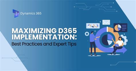 D365 Implementation Best Practices And Expert Tips