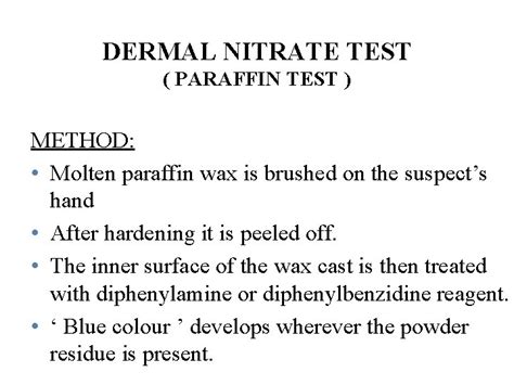 Dermal Nitrate Test Paraffin Test Method Molten Paraffin