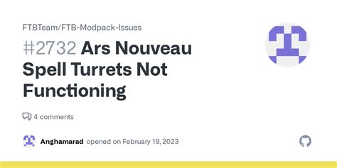 Ars Nouveau Spell Turrets Not Functioning · Issue 2732 · Ftbteamftb Modpack Issues · Github