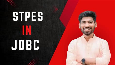 Jdbc Tutorial 2 Jdbc Steps To Connect Java With Database Youtube