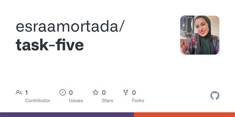 Github Esraamortadatask Five