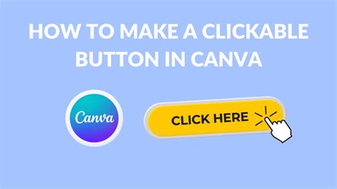 How To Make A Clickable Button In Canva Template Fonts