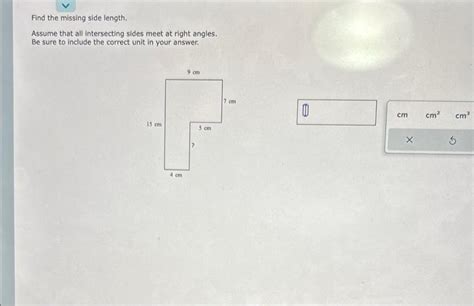 Solved Find The Missing Side Length Assume That All Int