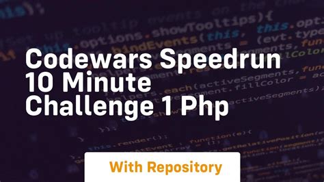 Codewars Speedrun 10 Minute Challenge 1 Php Youtube