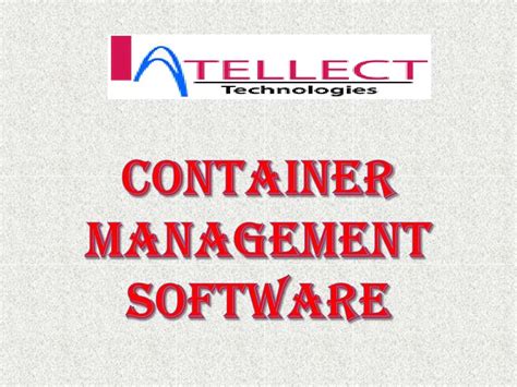 Ppt Container Management Software Powerpoint Presentation Free