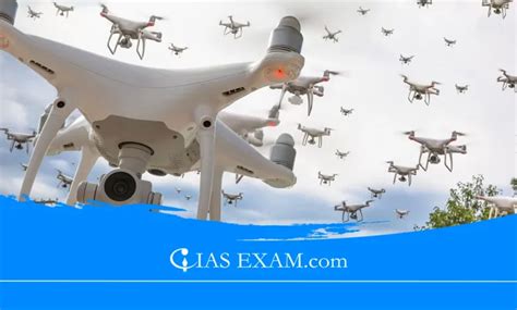 Drone Swarms UPSC Iasexam Com