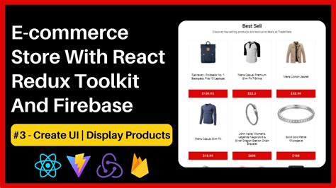 Ecommerce Store With React Redux Toolkit And Firebase 3 Create Ui And Display Products Youtube