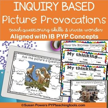IB PYP Picture Analysis Provocation Pack For Lower Grades By Susan Powers