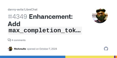 enhancement add `max completion tokens` for o1 series models · issue 4349 · danny avila